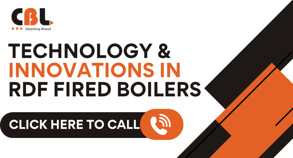 Comprehensive Guide to RDF Fired Boilers: Benefits, Applications, and ...